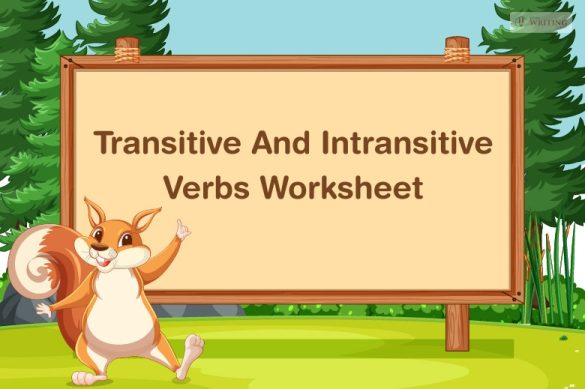 What Are Transitive And Intransitive Verbs? Find The Differences