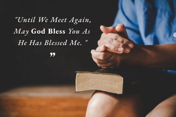 25+ God Bless You Quotes For The Uninspired